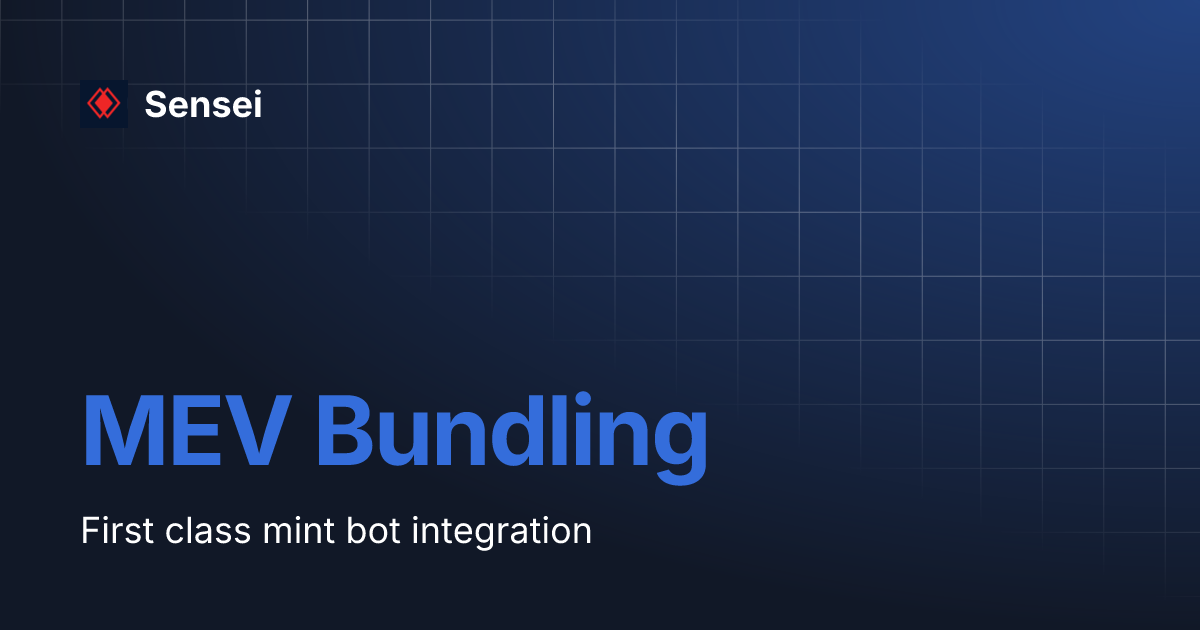 MEV Bundling | Sensei